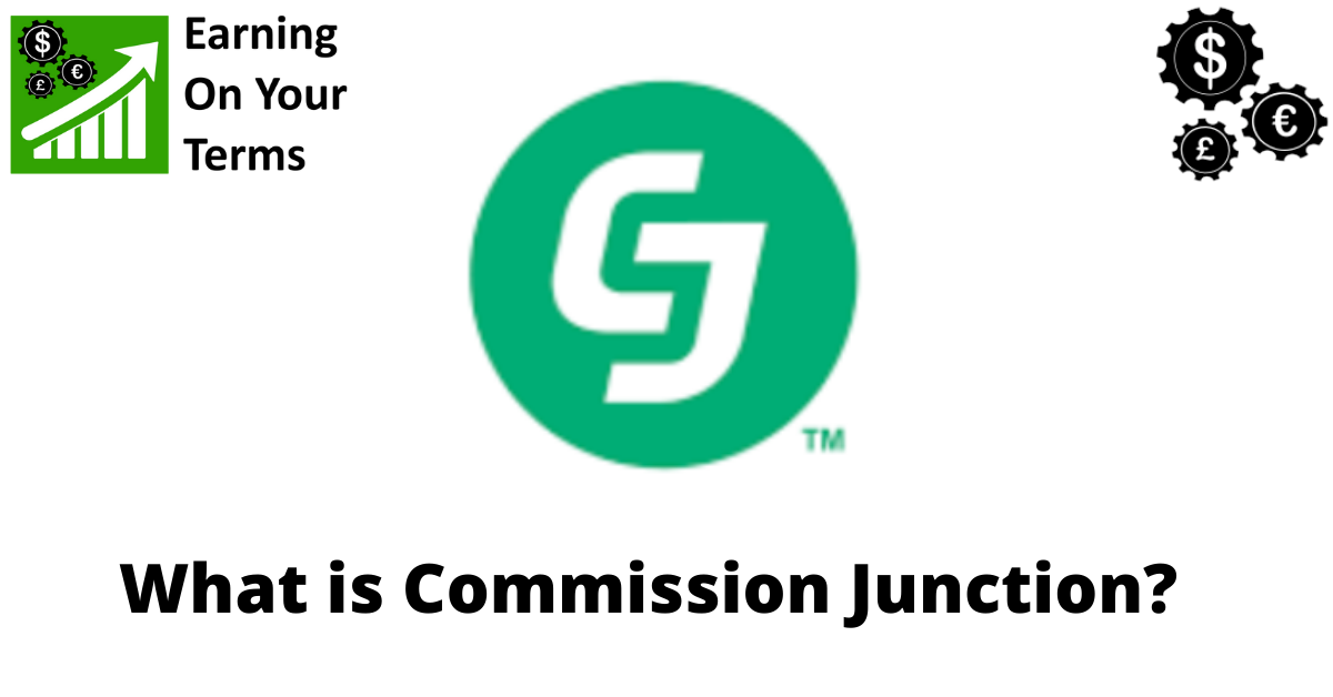 What is Commission Junction? Your 2022 Ultimate Guide